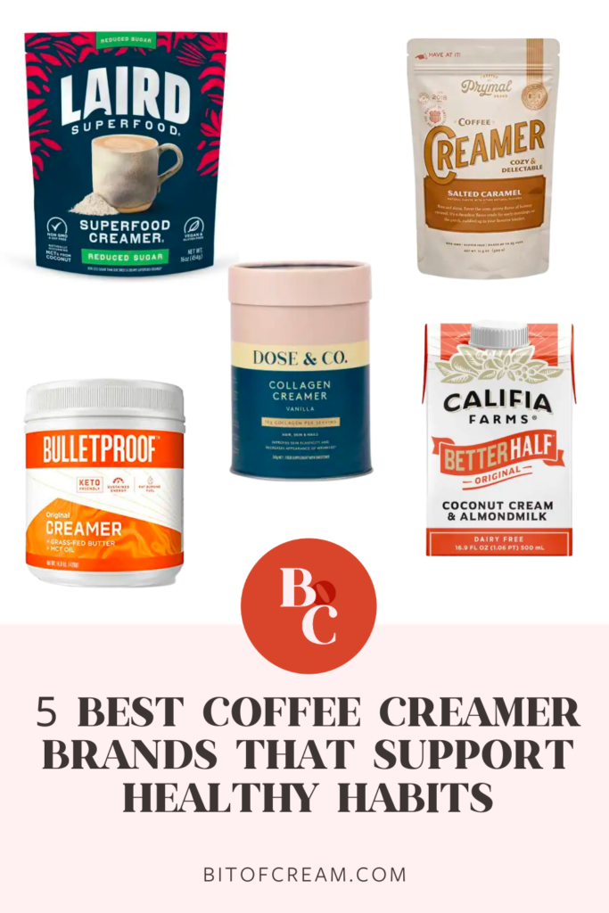 5 Best Coffee Creamer Brands That Support Healthy Habits - BIT OF CREAM